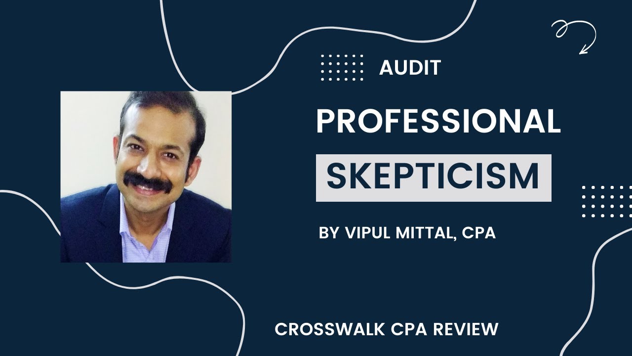 CPA Training Video: Professional Skepticism - Audit - YouTube