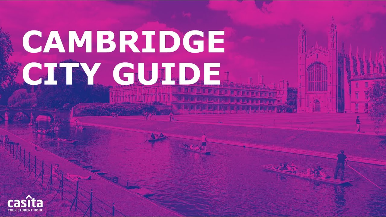 The Ultimate City Guide to Cambridge for International Students| UK ...
