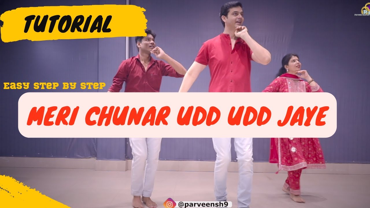 Meri Chunar Udd Udd Jaye - Step By Step Dance Tutorial | Wedding Dance ...