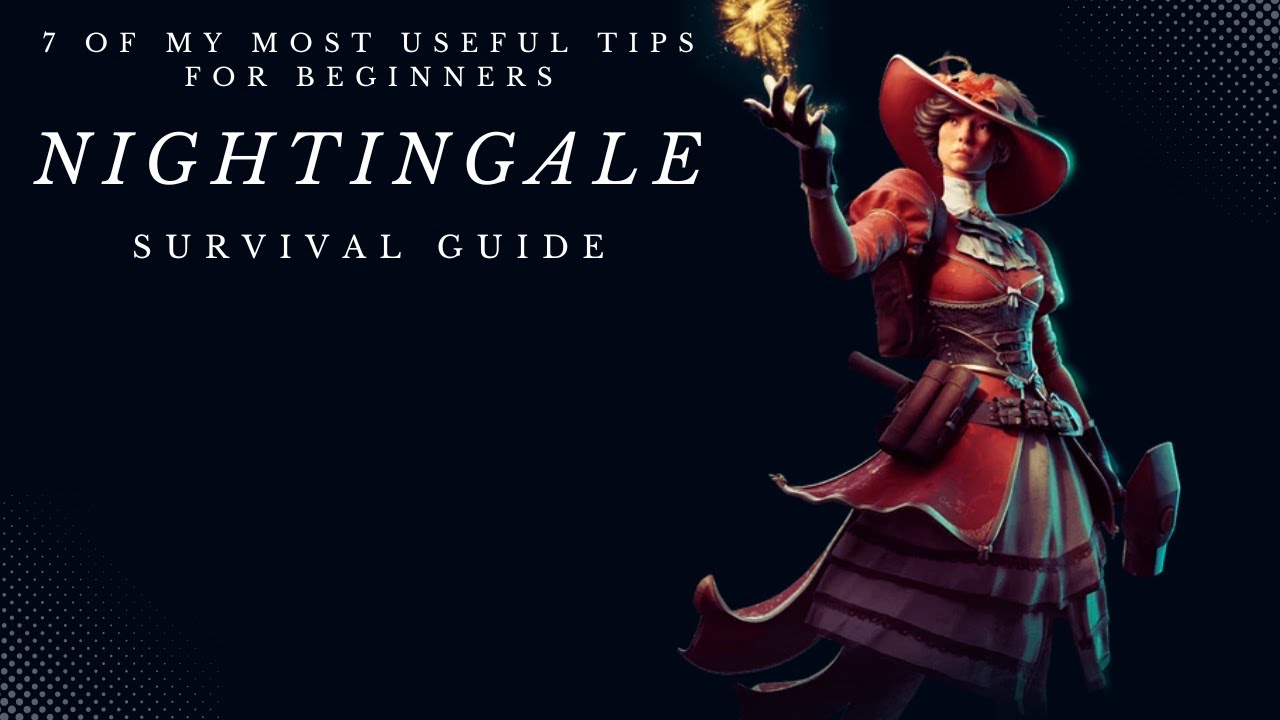 Nightingale 🌀Starting Guide - 7 Most Useful Things I've Learned ...