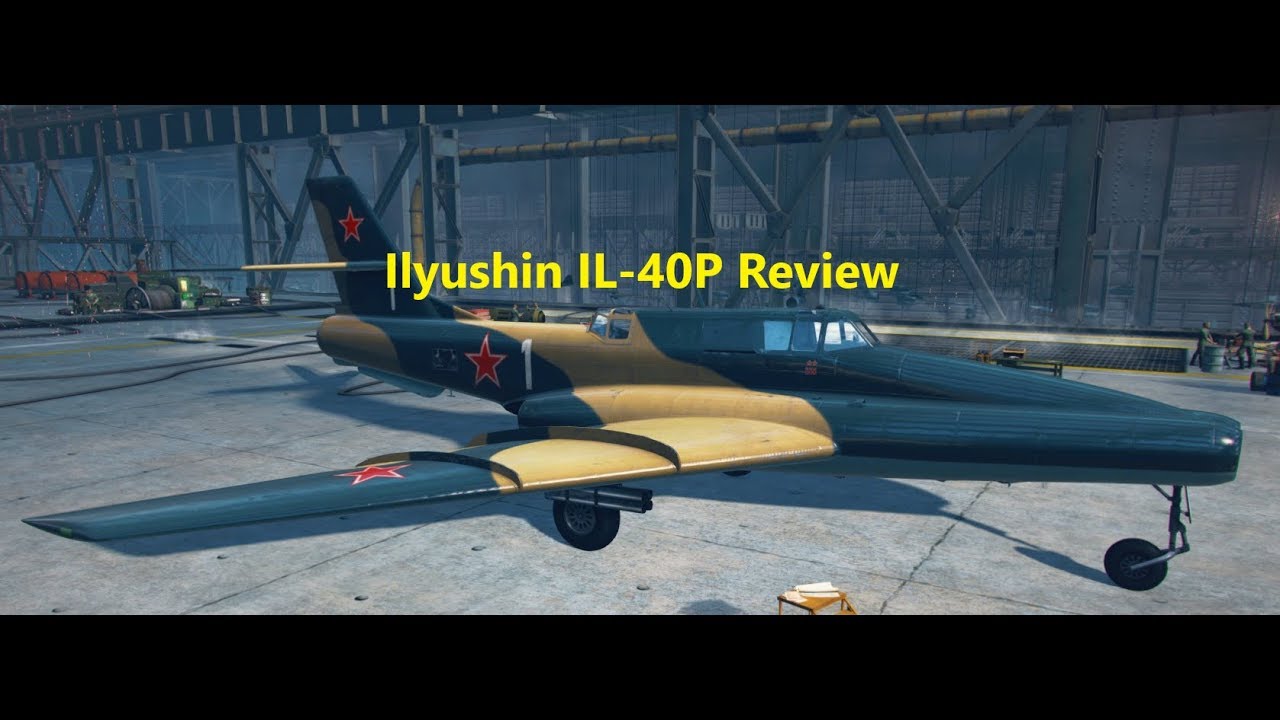 World Of Warplanes - Ilyushin IL-40P Review - YouTube