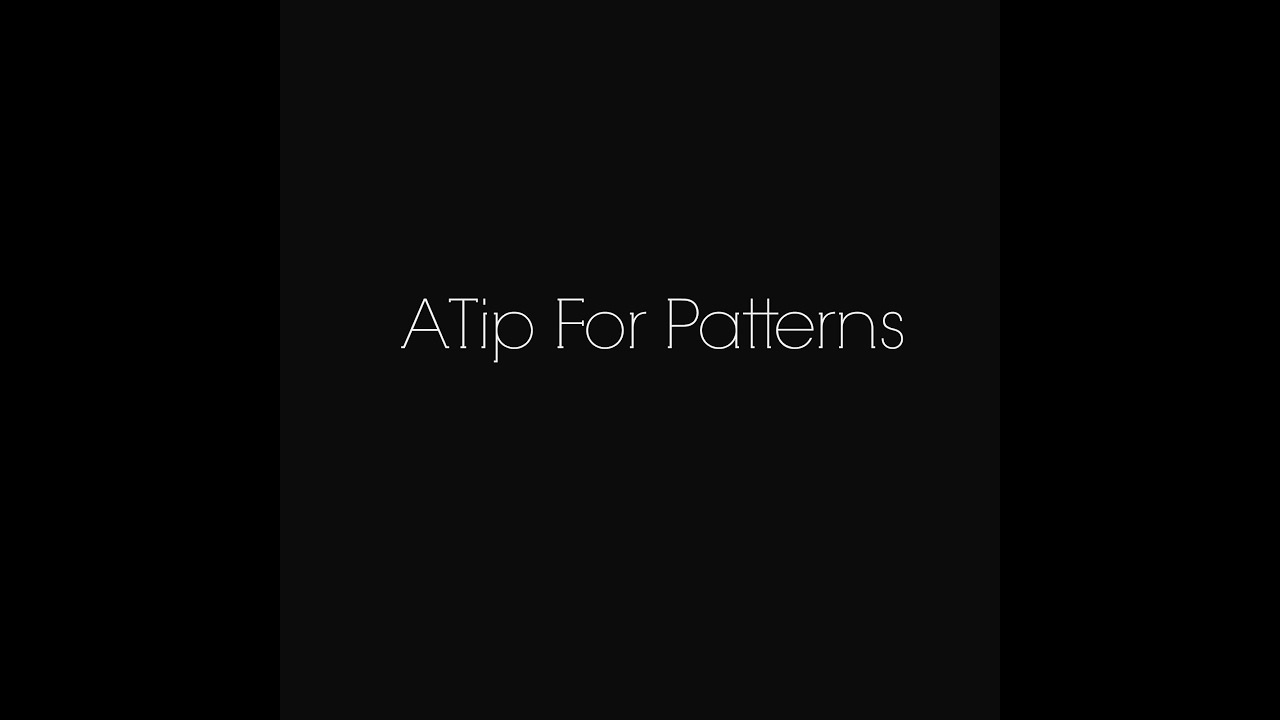A Tip For Following Patterns - YouTube