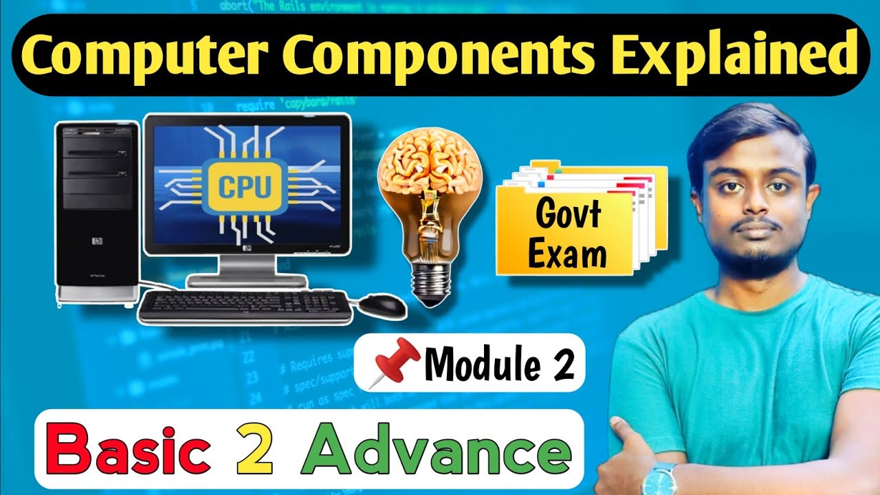 Computer Components|module 2|Govt job & Computer Learn - YouTube
