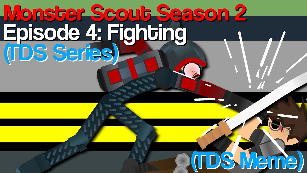 Monster Scout Season 2 - Fighting (Ep4) (TDS Meme) - YouTube