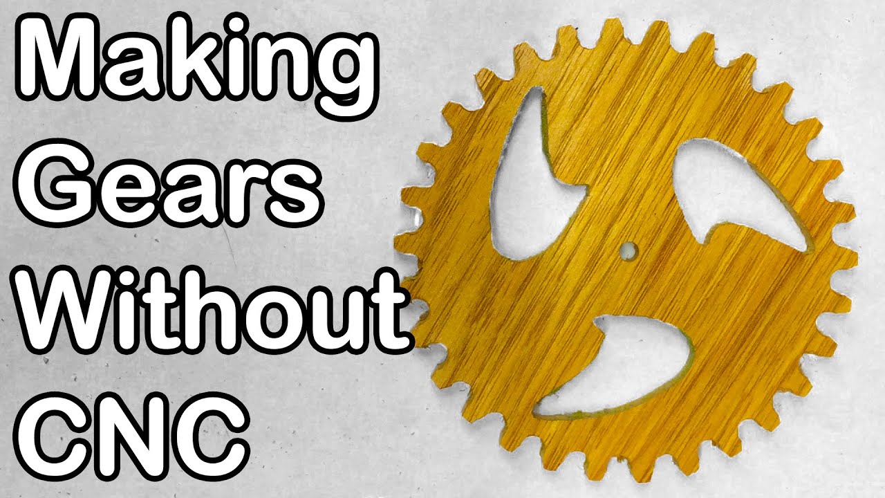 How I Design And Cut My Gears Without A CNC Machine: 045 - YouTube