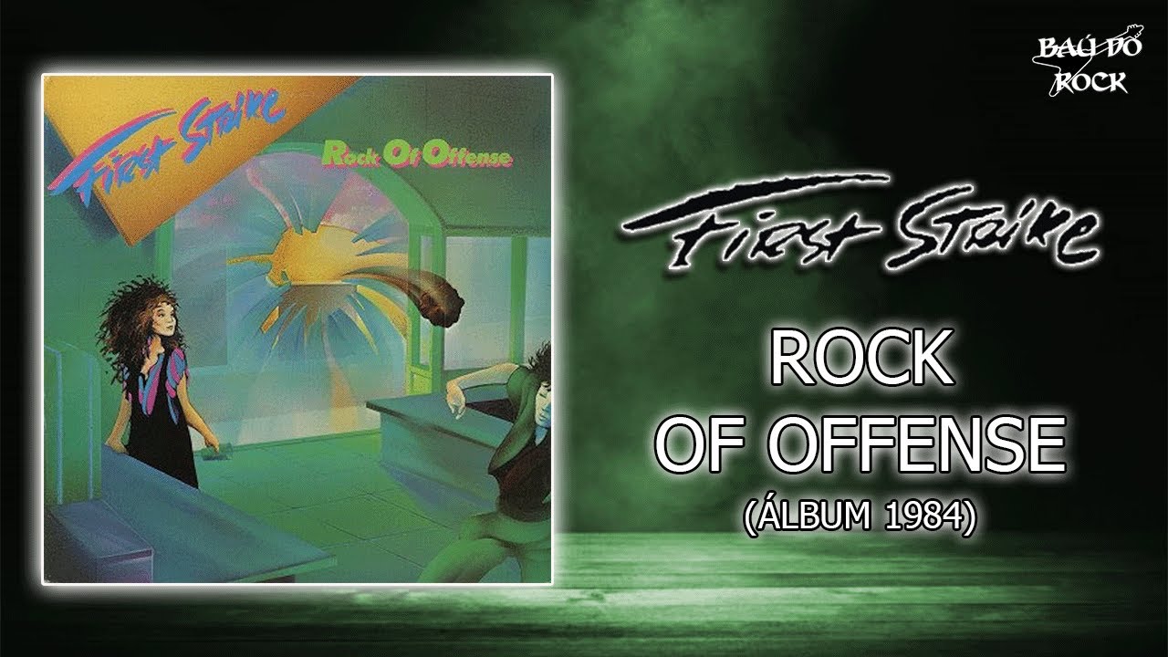 First Strike - Rock Of Offense (Álbum 1984) - YouTube