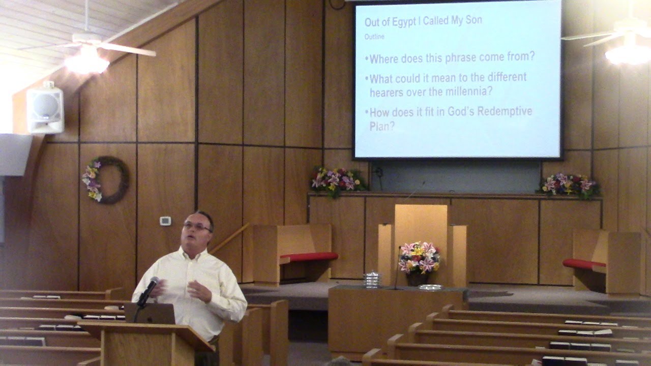 04-24-22 -- BIBLE CLASS -- Ron Riggs -- Out Of Egypt I Called My Son ...