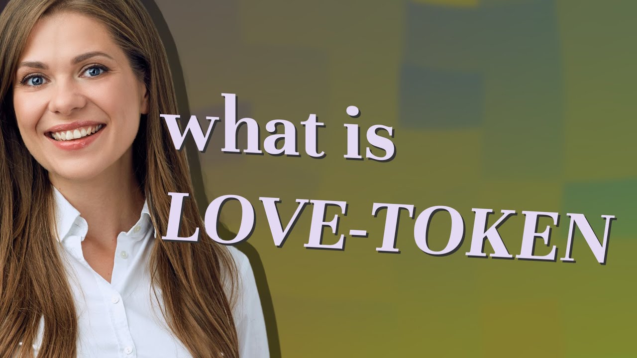 Love-token | meaning of Love-token - YouTube