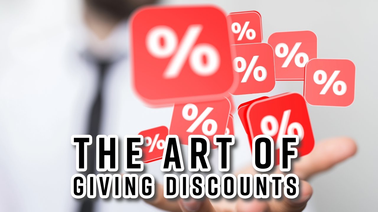 The Art of Giving Discounts - YouTube