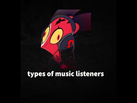 Types Of Different Music Listeners - YouTube