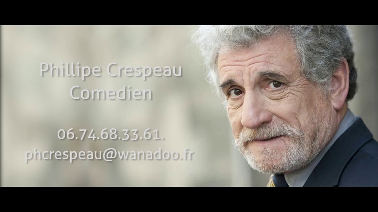 Philipe Crespeau Comédien - Bande Demo 2017 - YouTube