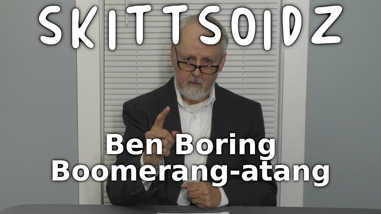 Ben Boring: Boomerang-atang - YouTube