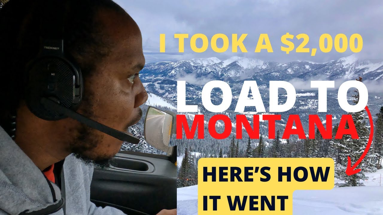 I TOOK A $2,000 LOAD TO MONTANA PT.1 #montana #otr - YouTube