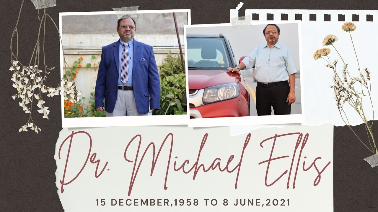 Tribute To Dr. Michael Ellis (15 December, 1958 To 8 June, 2021) - YouTube
