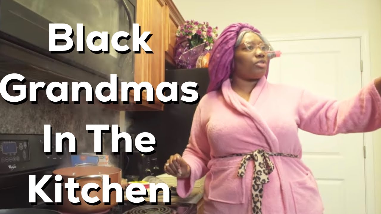 How Black Grandmas Cook - YouTube