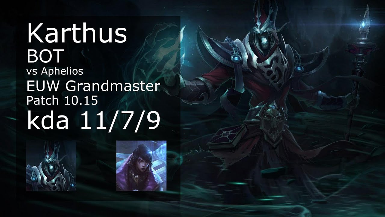 Karthus Bot & Janna vs Aphelios & Thresh - EUW Grandmaster 11/7/9 Patch ...