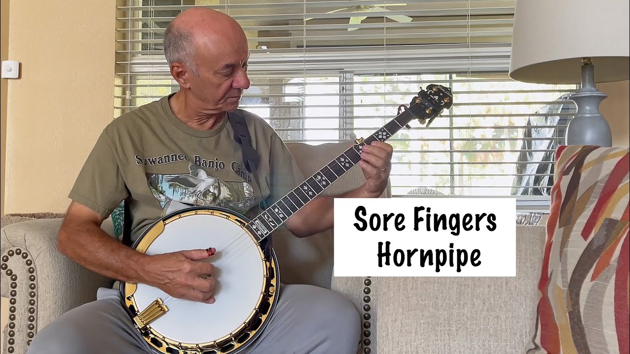 Sore Fingers Hornpipe (Banjo) - YouTube