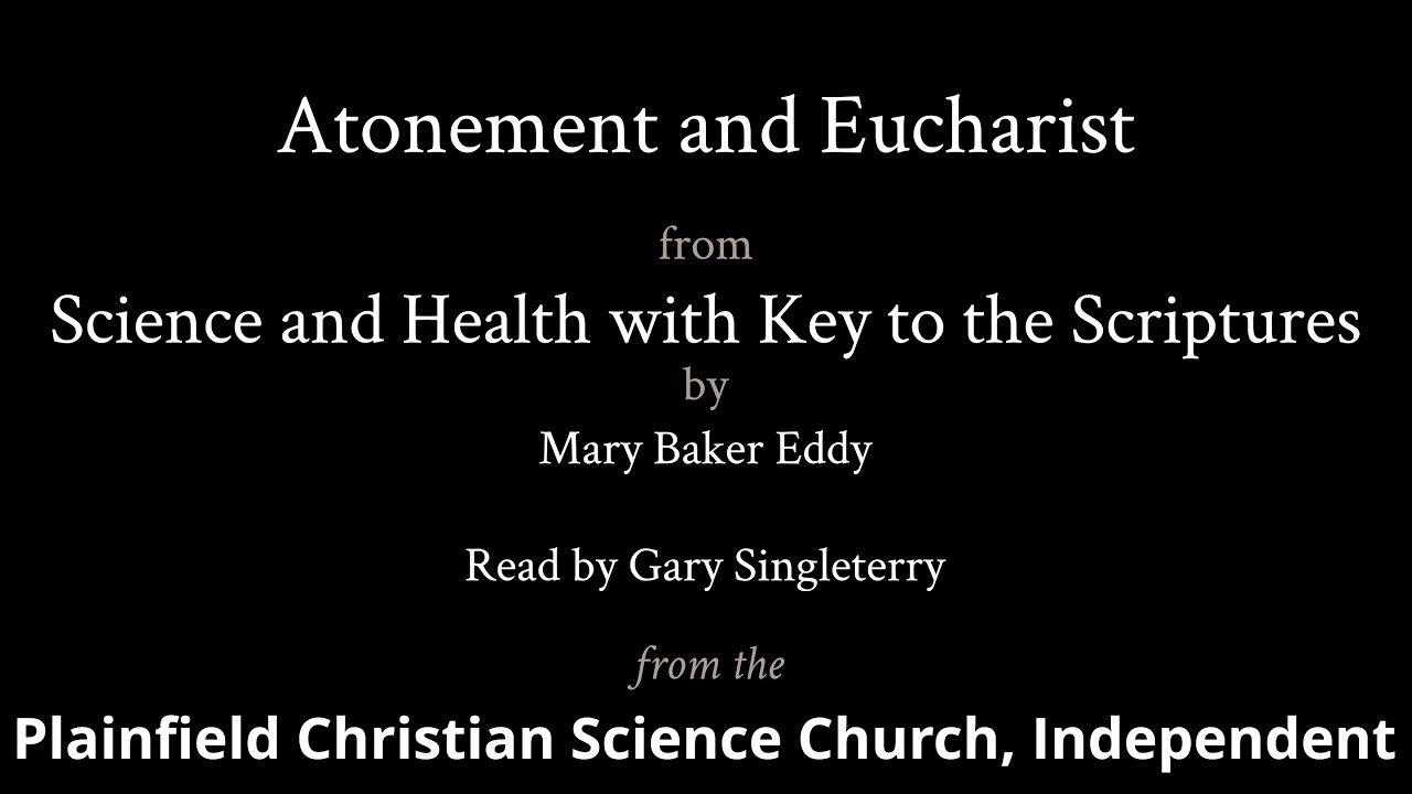 Ch. 2: Atonement And Eucharist from Science and Health With Key To The ...