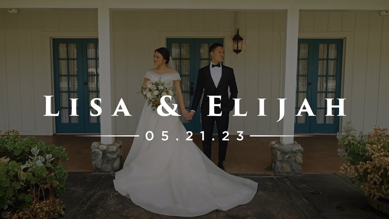 Lisa & Elijah: Wedding Highlight Film [4K] - YouTube