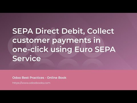SEPA Direct Debit, Collect customer payments in one-click using Euro ...