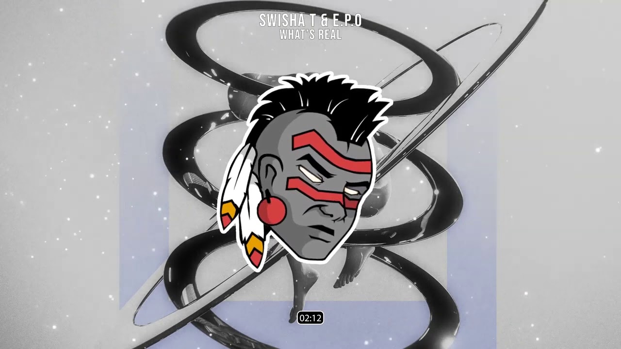 Swisha T & E.P.O - What's Real - YouTube