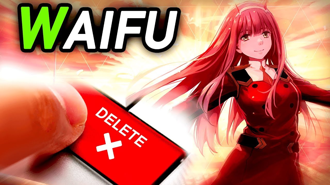 DELETE WAIFU - YouTube