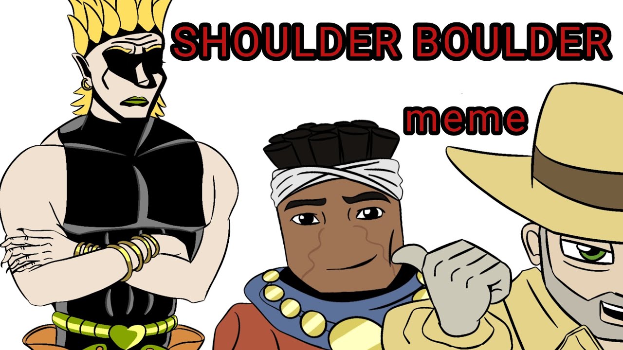 Shoulder boulder animation meme jjba JoJo bizarre adventure - YouTube