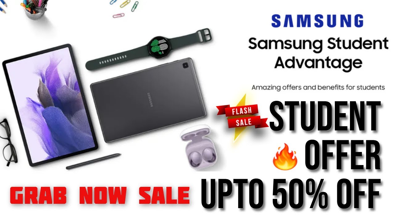 Samsung Student Offer 🎓 | Upto 50% Off 🔥 | Laptop/Tablet/Mobiles 😳 ...