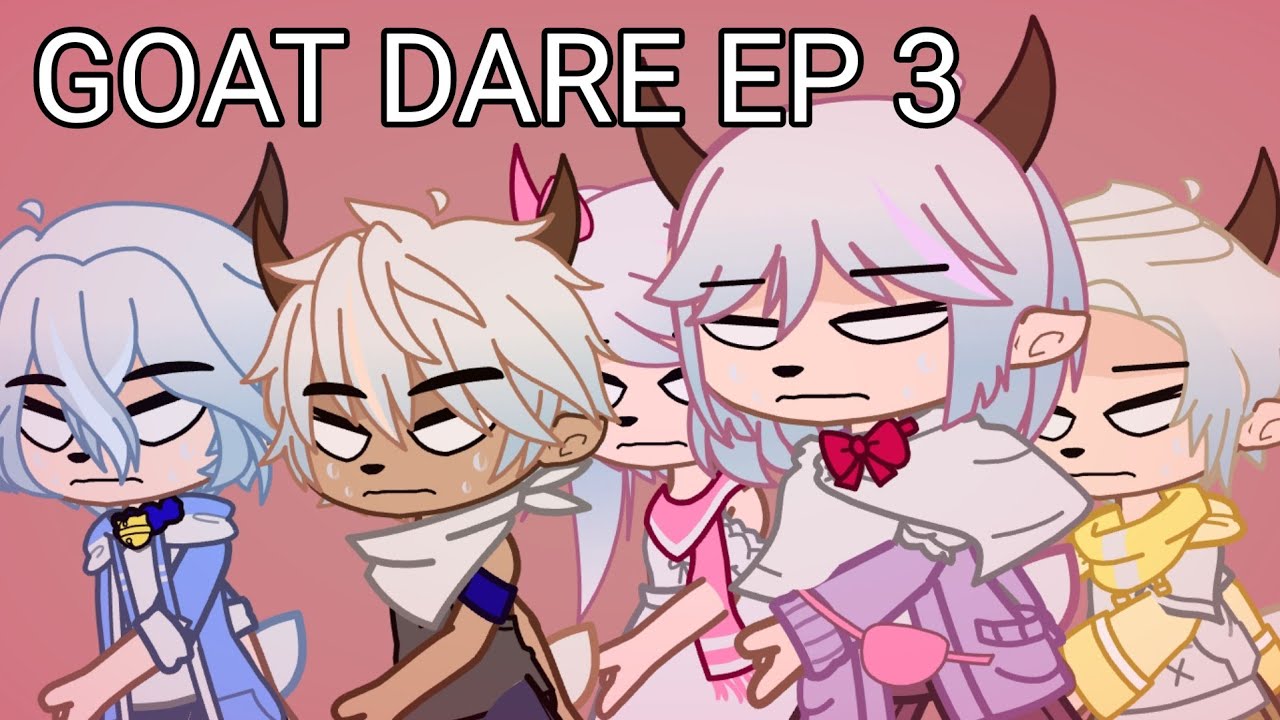 Goat Dare Video || Ep 3 || PGABBW || Gacha Club (10 dares per vid ...