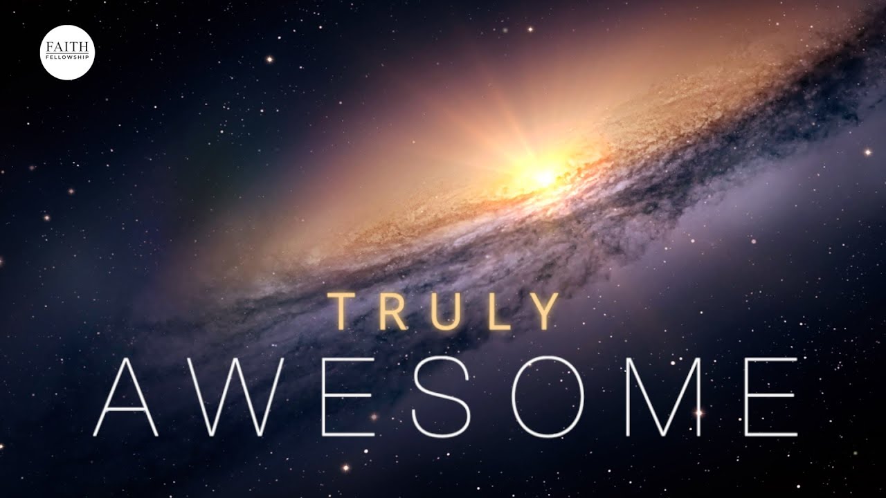 Truly Awesome - YouTube