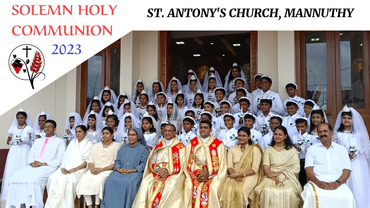SOLEMN HOLY COMMUNION #catholicchurch #thrissur #prayer #mannuthy # ...