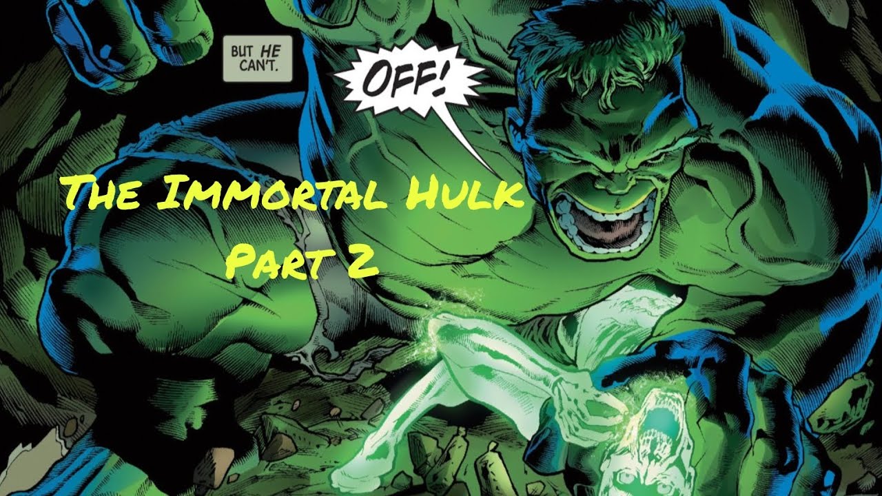 "The Immortal Hulk: Rise from the Grave" || Part 2 || - YouTube