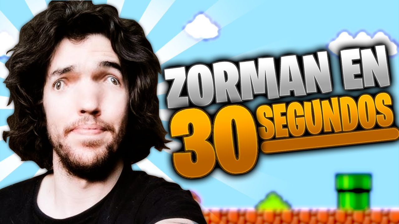 ZORMAN WORLD AZORMAN en 30 SEGUNDOS FT MARIO BAUTISTA 🍄 - YouTube