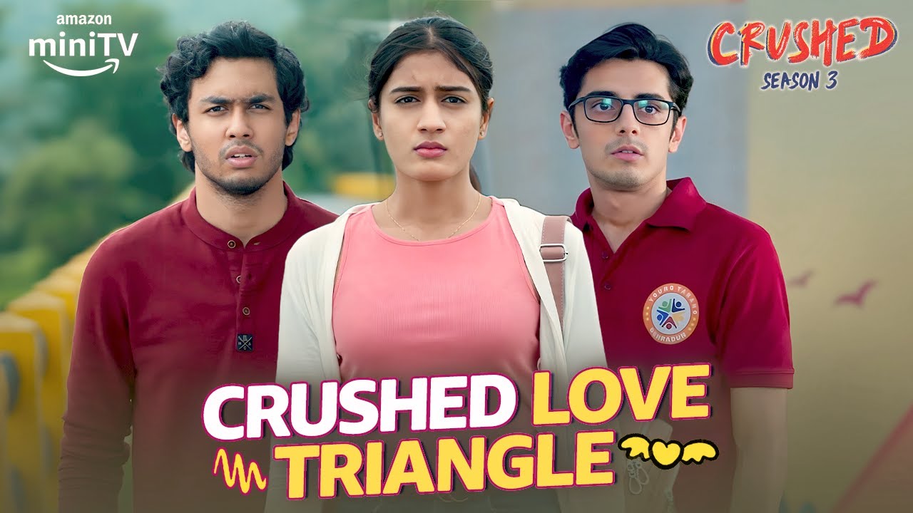 Crushed Season 3 Aadhya & Samarth Ki Love Story ft. Chirag Katrecha ...