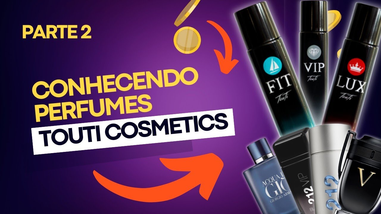CONHECENDO PERFUMES TOUTI VIP - YouTube