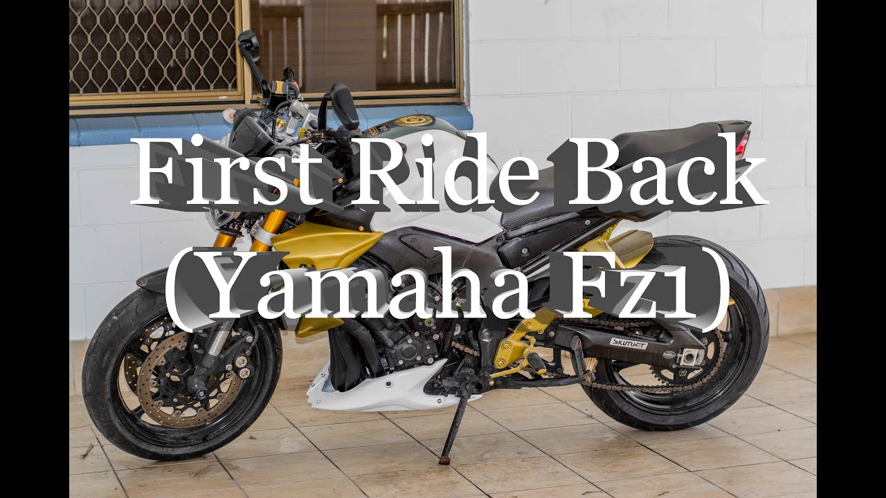 First Ride Back (Yamaha Fz1) - YouTube