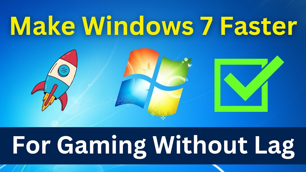 How To Make Windows 7 Faster For Gaming | Make Your Windows 7 Run ...
