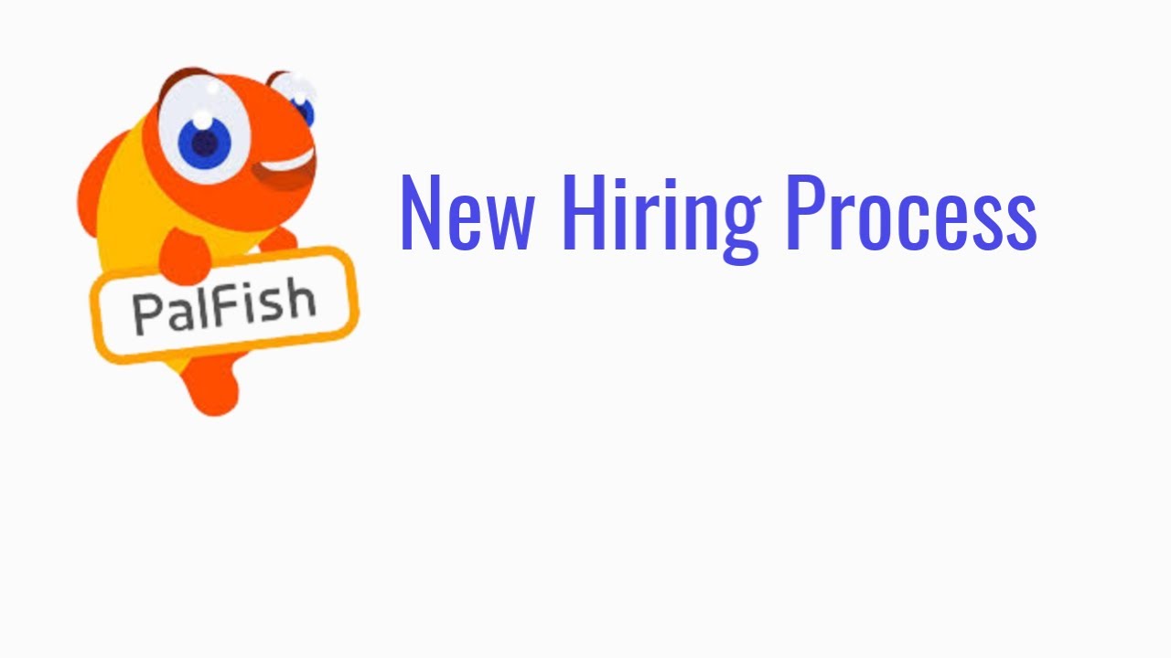 Palfish new hiring process - YouTube