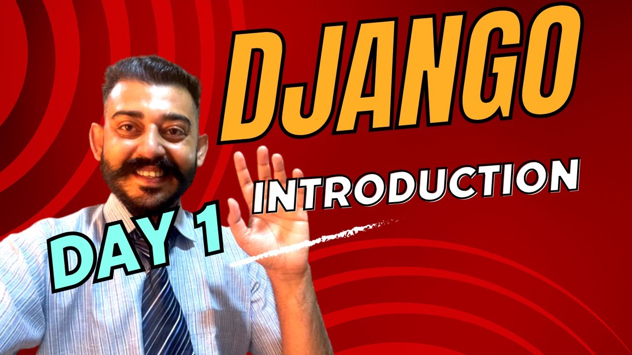 Introduction To Django Web Framework And Env Step Day 1 Best Training