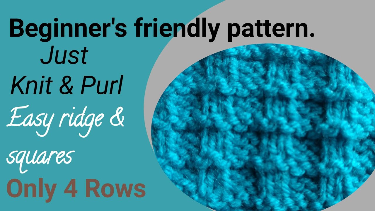 11)Easy ridge & squares.(Only 4 rows)with written pattern. - YouTube