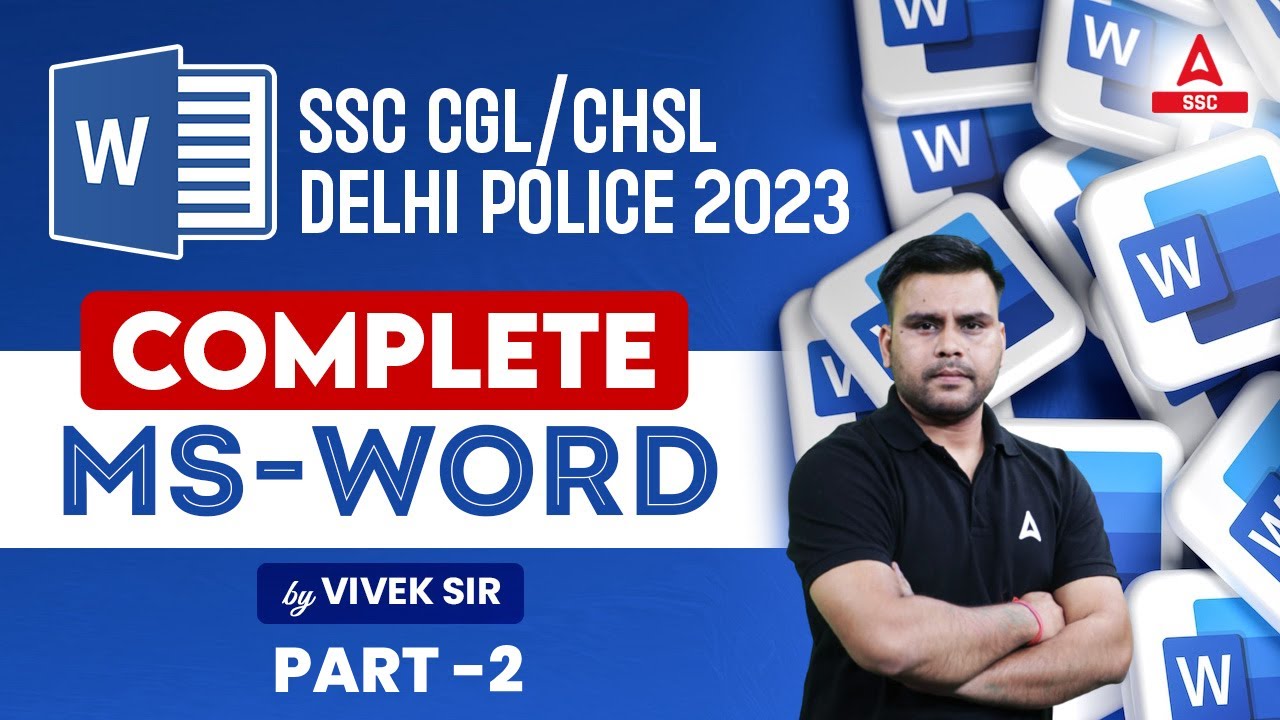 SSC CGL, CHSL, Delhi Police 2023 | Complete MS-Word Part - 2 || By ...