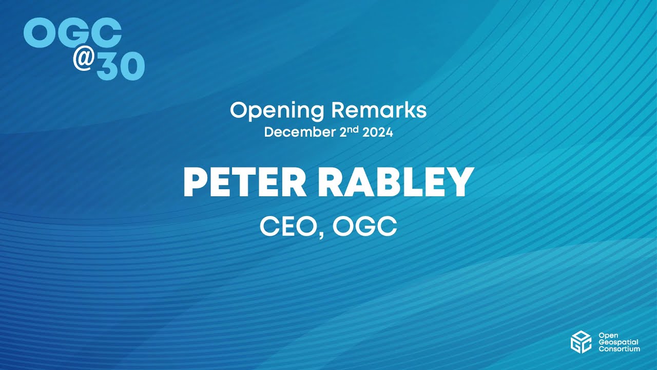 OGC CEO Peter Rabley opens OGC@30 Anniversary Celebration Event - YouTube