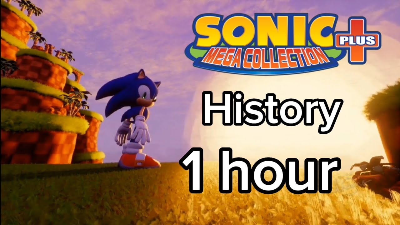 Sonic mega collection plus history with sonic starring into the sunset ...