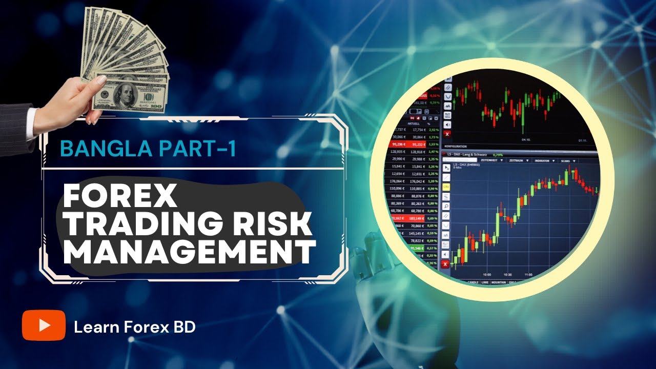 Forex trading Risk Management Bangla part 1 - YouTube