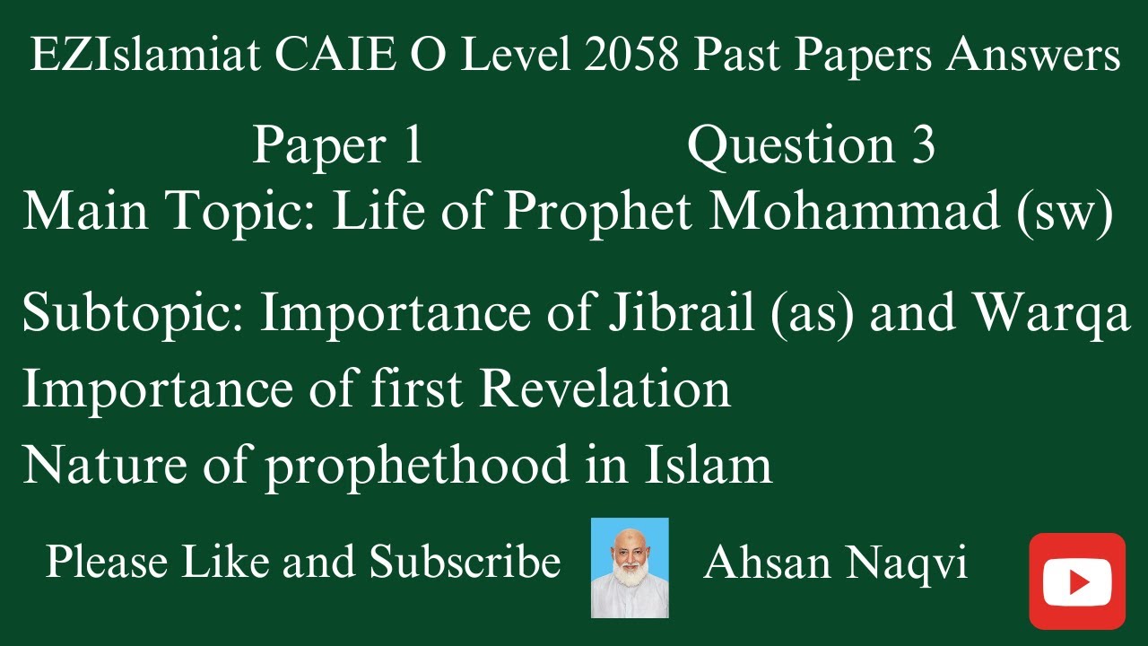 Jibrail (as), Warqa and First Wahi; Nature of Prophethood; Prophet's ...