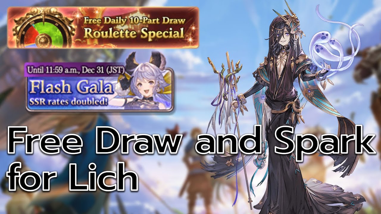 [GBF]Free Draw and Spark for Lich (Dec 2021) - YouTube