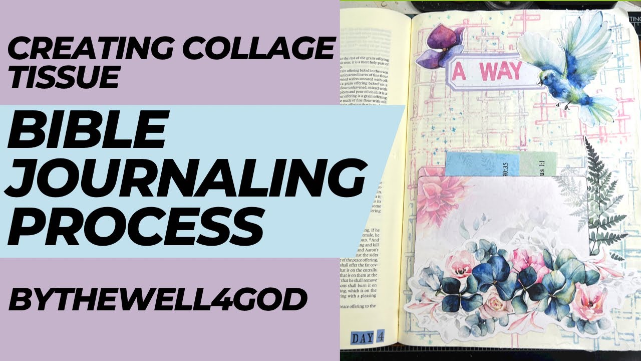 Creating Collage Tissue for Bible Journaling - Bythewell4God - # ...