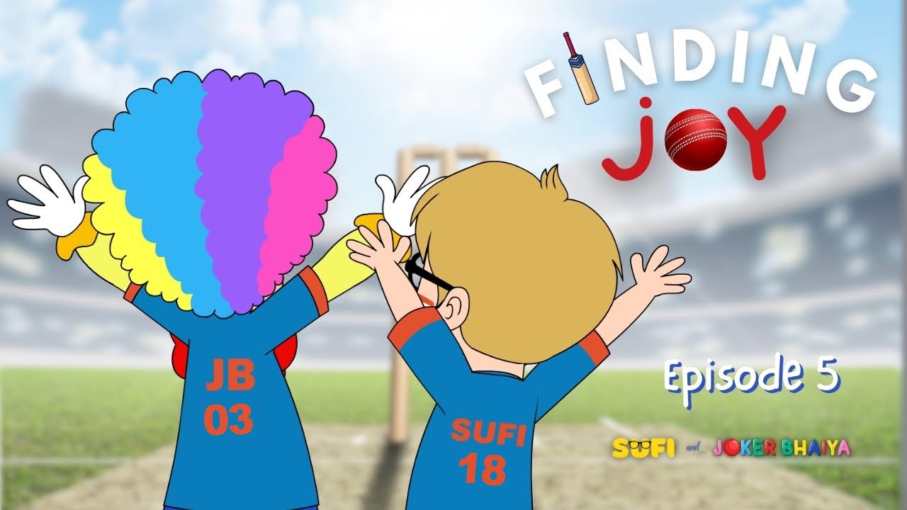 Finding Joy | Episode 5 | Sufi and Joker Bhaiya | Animation series ...