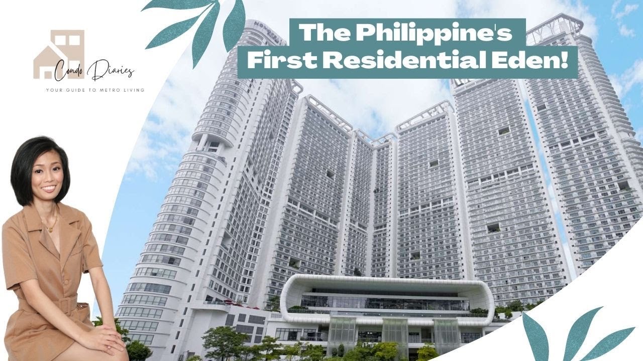 Condo diaries: The Philippines' First Residential Eden - YouTube