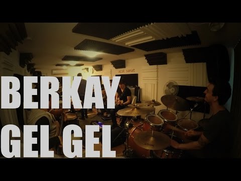 Berkay - Gel Gel